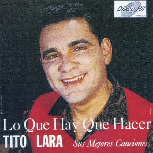 Play Lo Que Hay Que Hacer by Tito Lara on Amazon Music