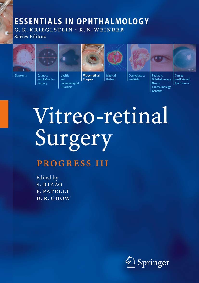 Vitreo-retinal Surgery: Progress III (Essentials in Ophthalmology ...