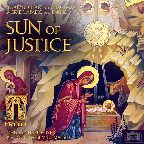 Amazon.com: The Sun of Justice: Byzantine Chant for Christmas : Próto ...