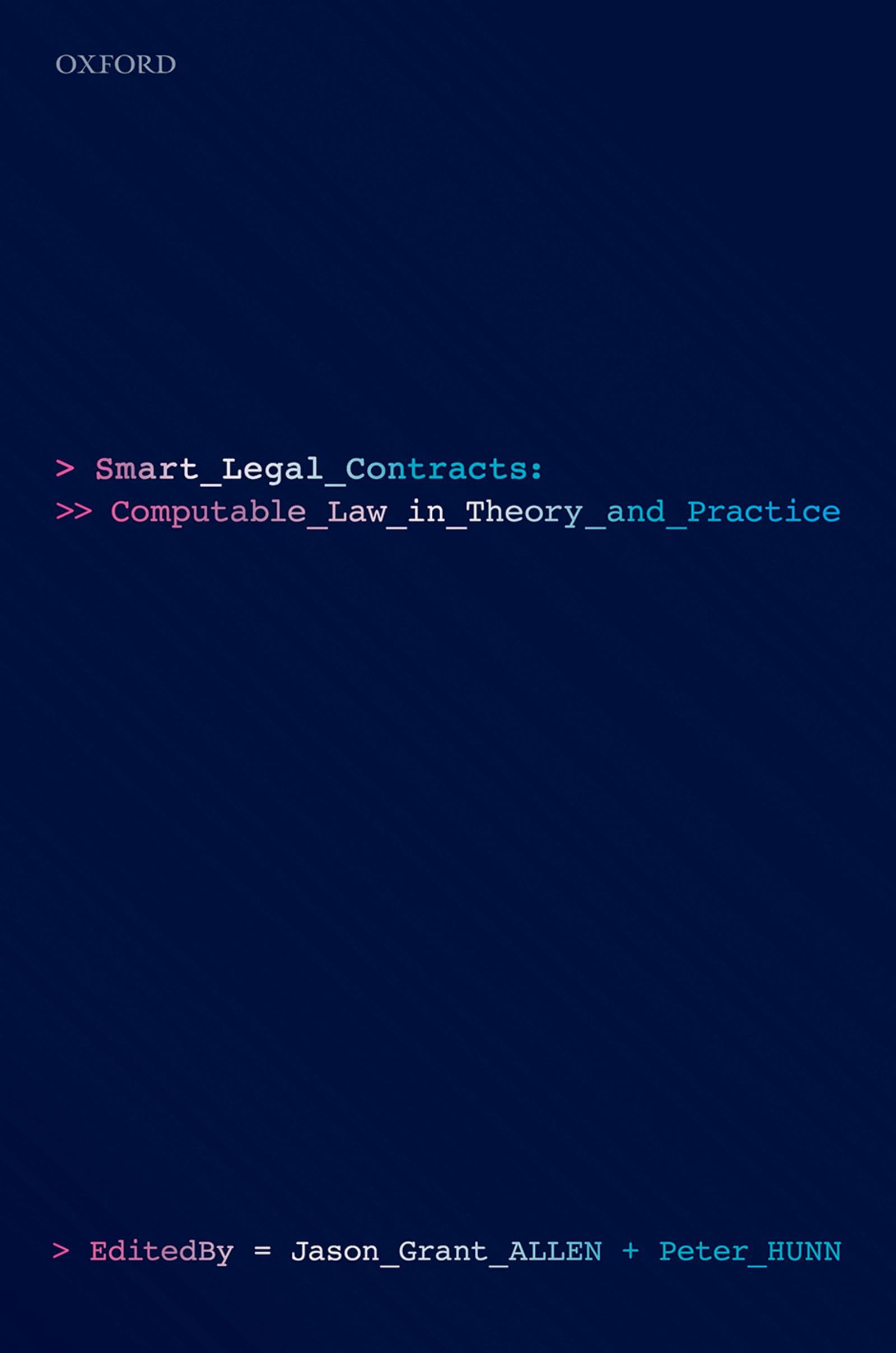 Smart Legal Contracts: Computable Law in Theory and Practice: Allen ...