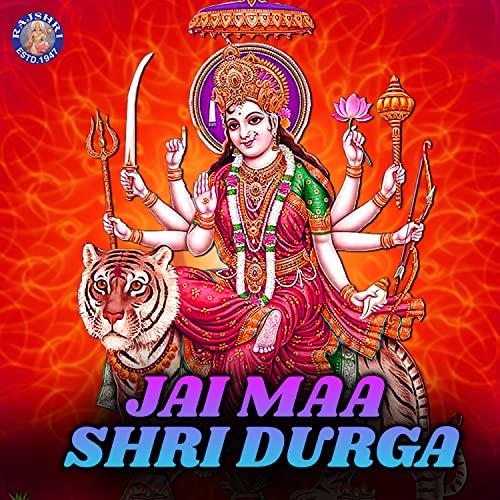 Amazon.com: Jai Maa Shri Durga : VARIOUS ARTISTS: Digital Music