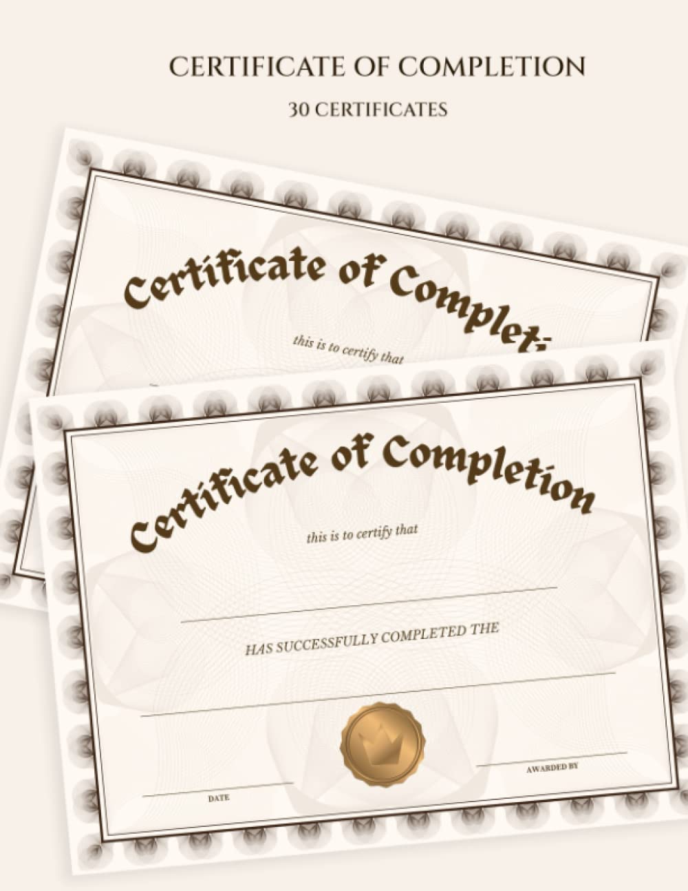 Certificate of Completion: 30 Certificates of Completion Non Perforated ...