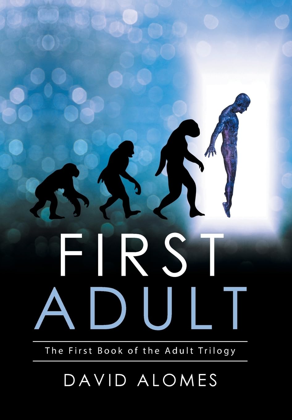 Buy First Adult: The First Book of the Adult Trilogy (Adult Trilogy, 1 ...