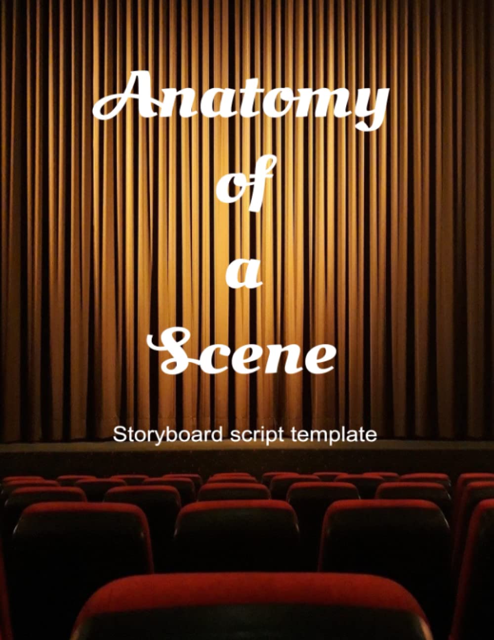 Anatomy of a Scene - Storyboard Script Template: Screenplay storyboard ...