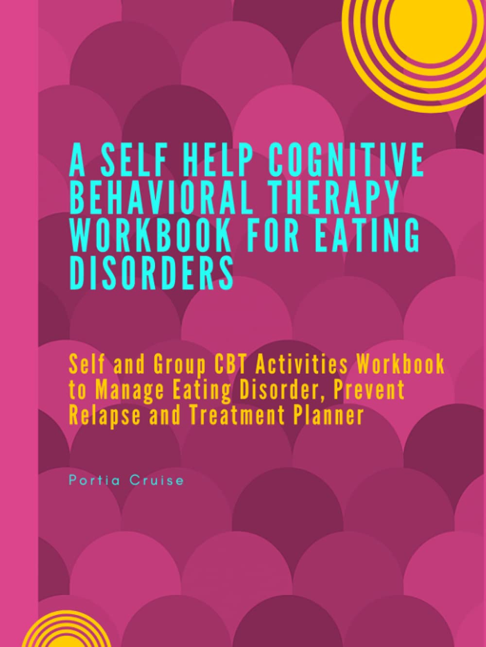 A Self Help Cognitive Behavioral Therapy Workbook for Eating Disorders ...
