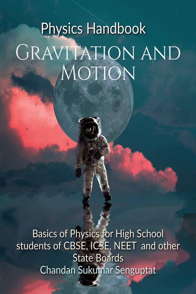 Physics Handbook Gravitation and Motion : Basics of Physics for High ...