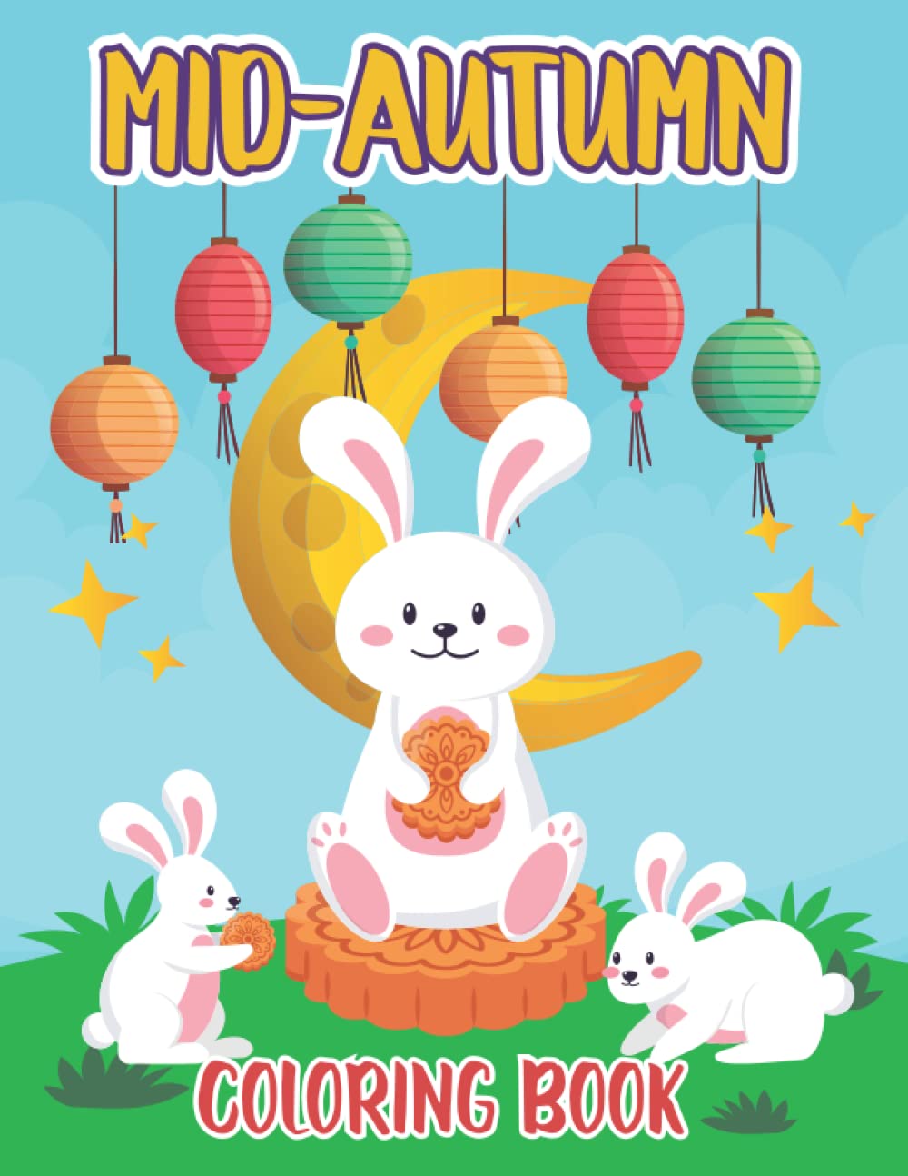 Independently Published Mid Autumn Moon Festival Coloring Book Amazing ...