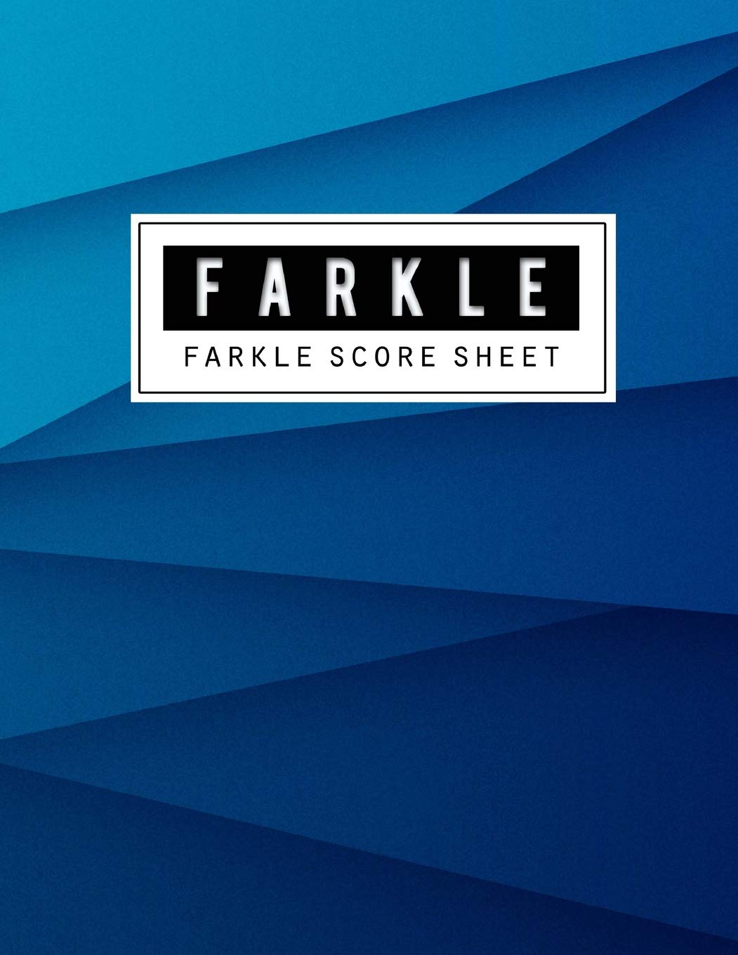 Farkle Score Sheet: Farkle Game Record Keeper Book, Farkle Scoresheet ...
