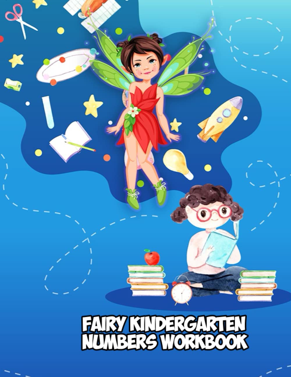 Fairy Kindergarten Numbers Workbook Fairy Kindergarten Numbers Book ...
