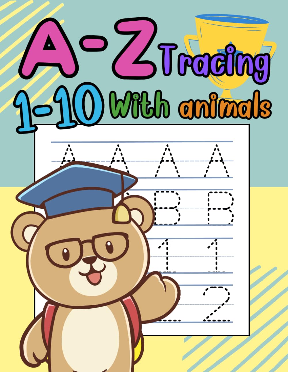 Buy A-Z 1-10 Tracing With animals Workbook: A-Z Alphabet Letter Tracing ...