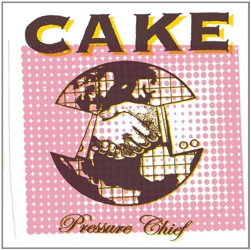 Pressure Chief by Cake [Music CD] - Amazon.com Music