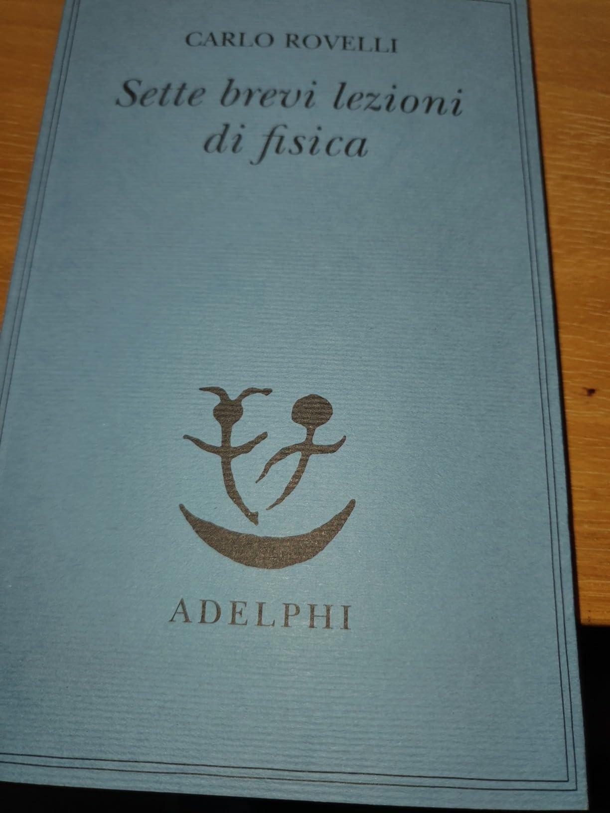 Amazon.it: Sette brevi lezioni di fisica - Rovelli, Carlo - Libri