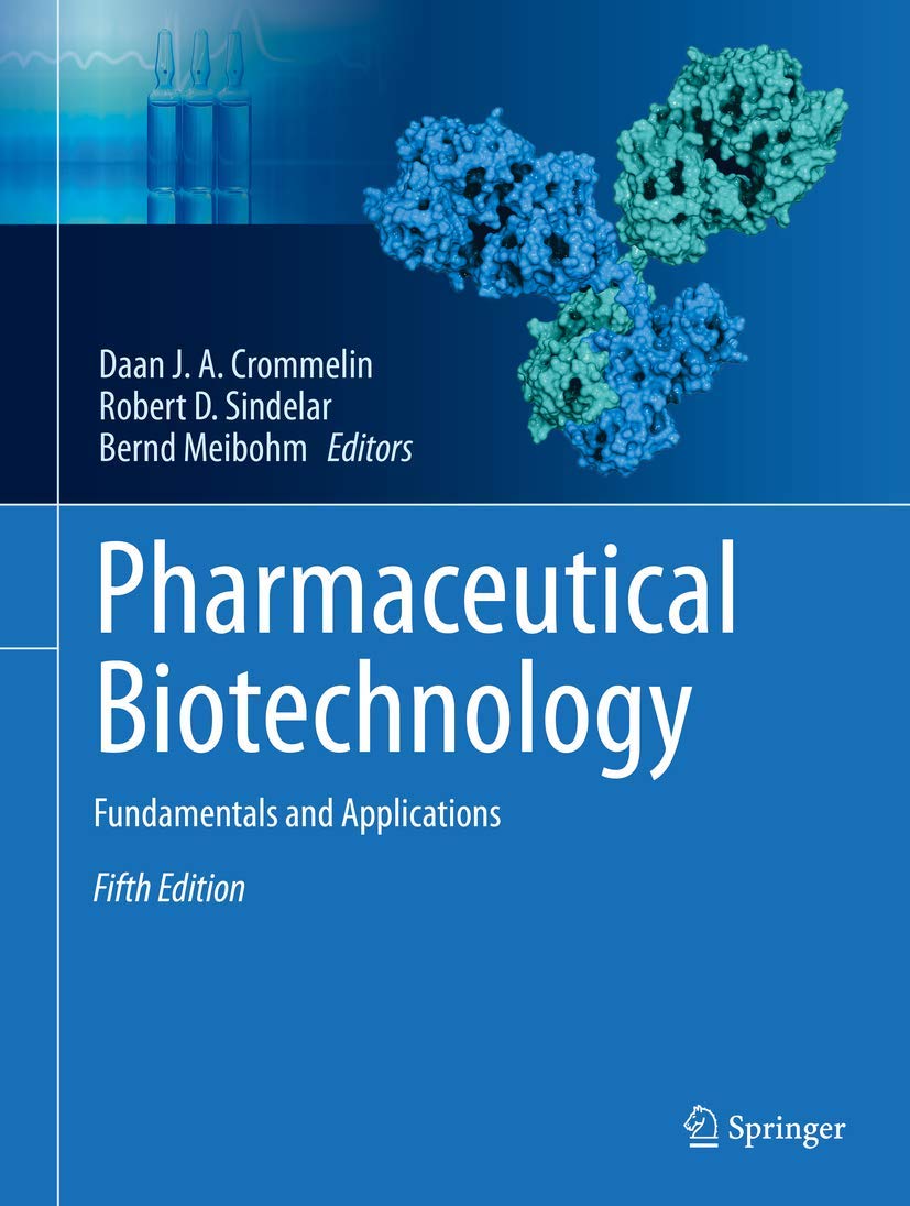 Pharmaceutical Biotechnology: Fundamentals and Applications : Crommelin ...