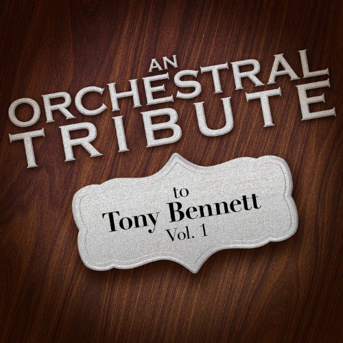 Play An Orchestral Tribute to Tony Bennett, Vol. 1 by Hit Co. Big Band ...