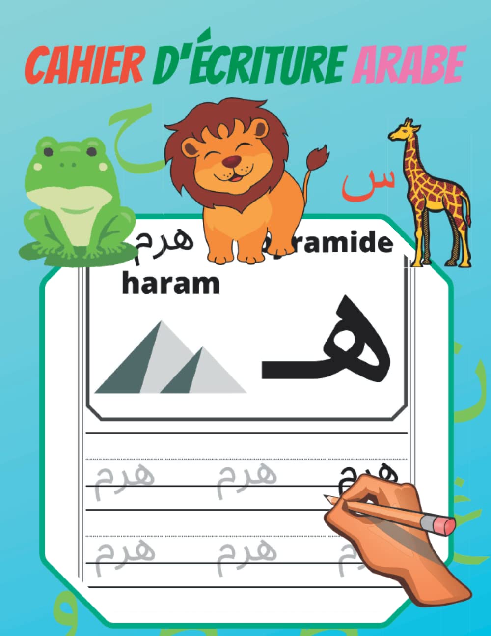 Buy Cahier D'écriture Arabe: Apprendre à écrire l'alphabet en Arabe ...