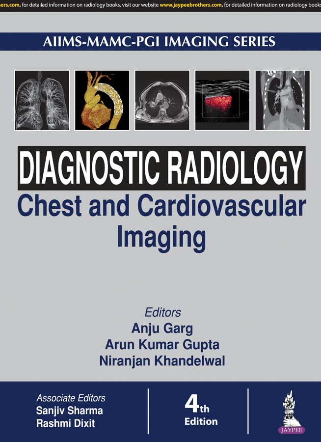 Diagnostic Radiology: Chest and Cardiovascular Imaging (Aiims-mamc-pgi ...