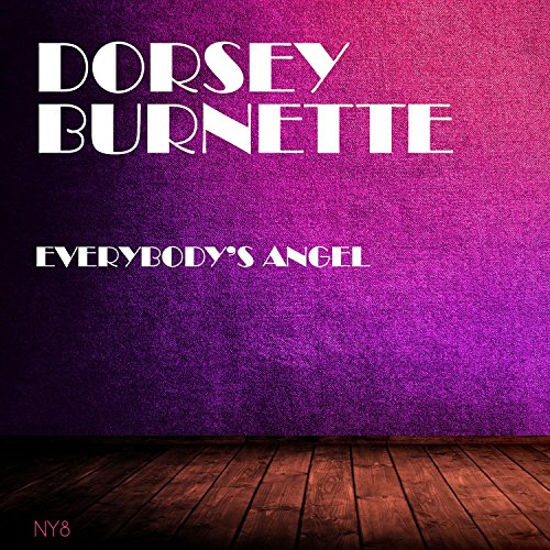 Everybody's Angel by Dorsey Burnette on Amazon Music - Amazon.co.uk