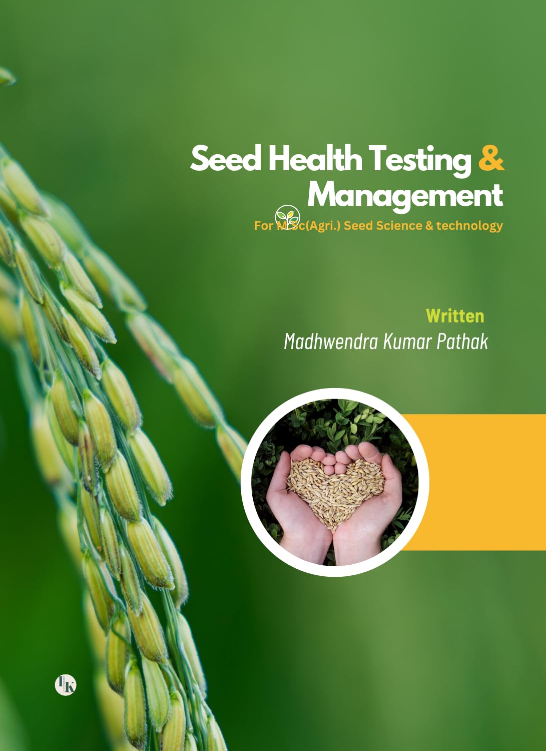 Buy Seed Health Testing and Management Book Online at Low Prices in ...