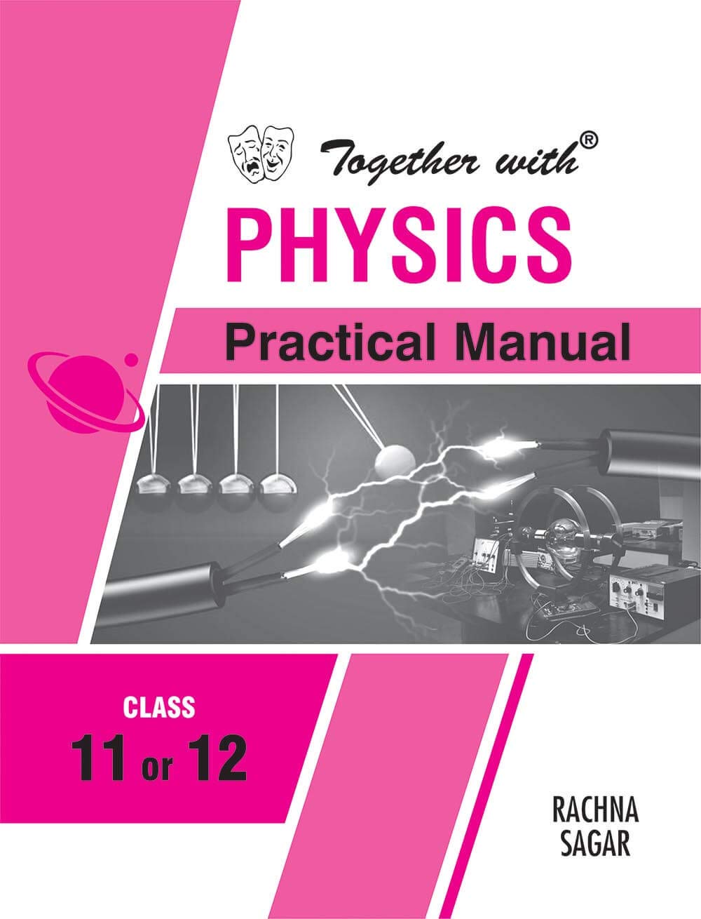 Together With Physics Practical Manual for Class 11 and 12 : Rachna ...