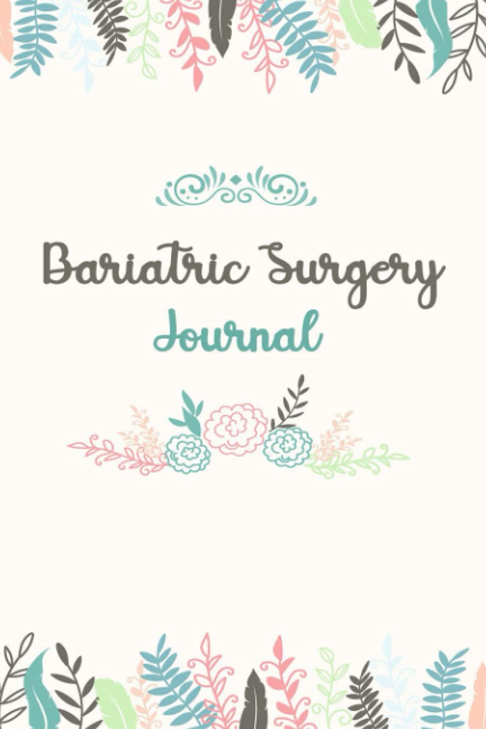 Buy Bariatric Surgery journal: Bariatric Food Journals For Tracking ...