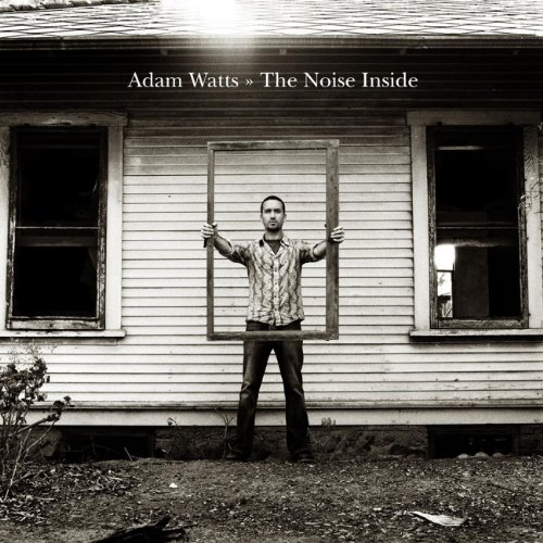Amazon.com: The Noise Inside : Adam Watts: Digital Music
