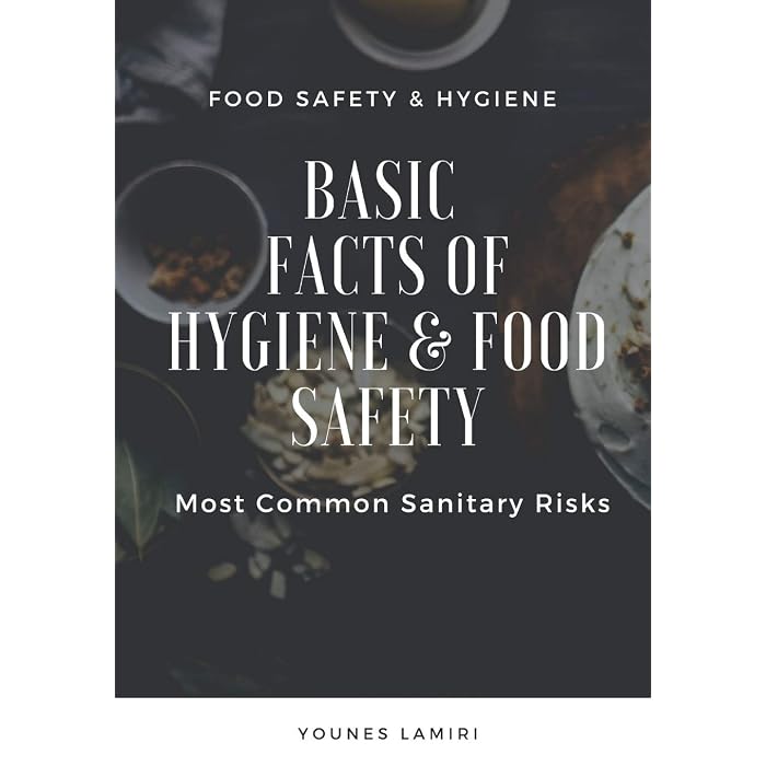 Buy Basic Facts Of Hygiene & Food Safety: Most Common Sanitary Risks ...