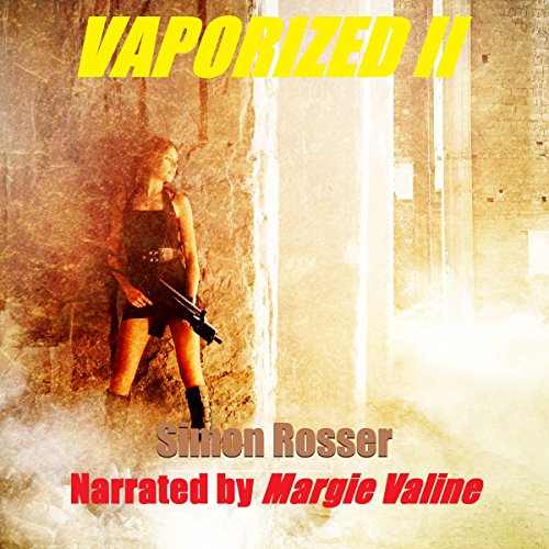 Amazon.com: Vaporized ll (Audible Audio Edition): Simon Rosser, Margie ...