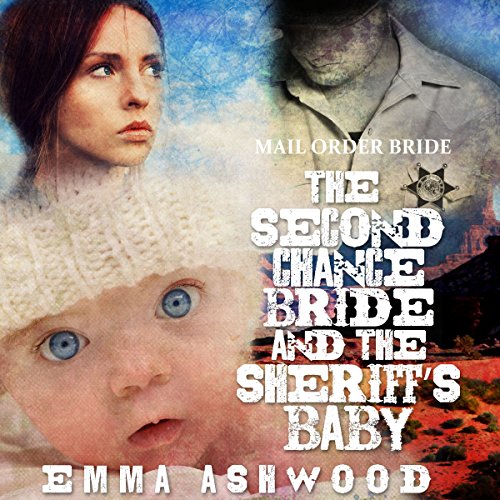 Amazon.com: Mail Order Bride: The Second Chance Bride and the Sheriff's ...