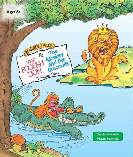 Buy Trickster Tales: The Foolish Lion & The Monkey and the Crocodile ...