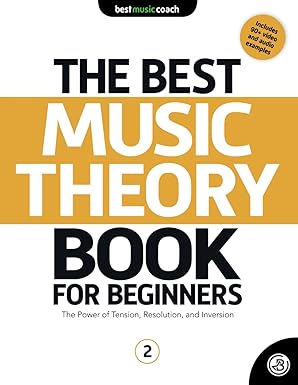 The Best Music Theory Book for Beginners 2: The Power of Tension ...