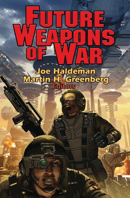 Amazon.com: Future Weapons of War: 9781416521129: Haldeman, Joe ...