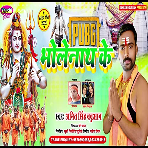 Play Pubg Bhole Nath Ke (Bhagati SOng) by Amit Singh Babuaan on Amazon ...
