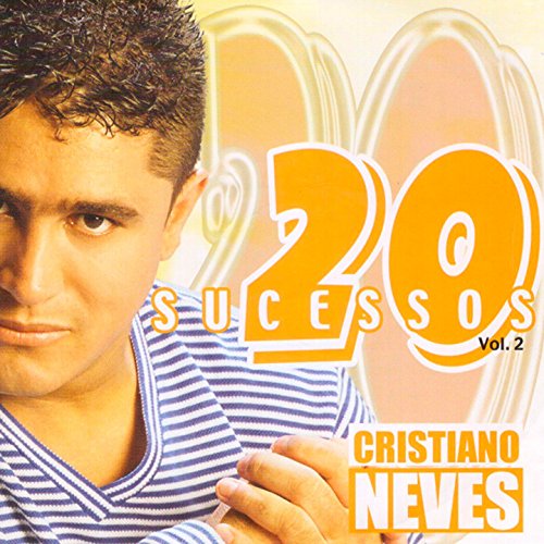 Écouter 20 Sucessos, Vol. 2 de Cristiano Neves sur Amazon Music