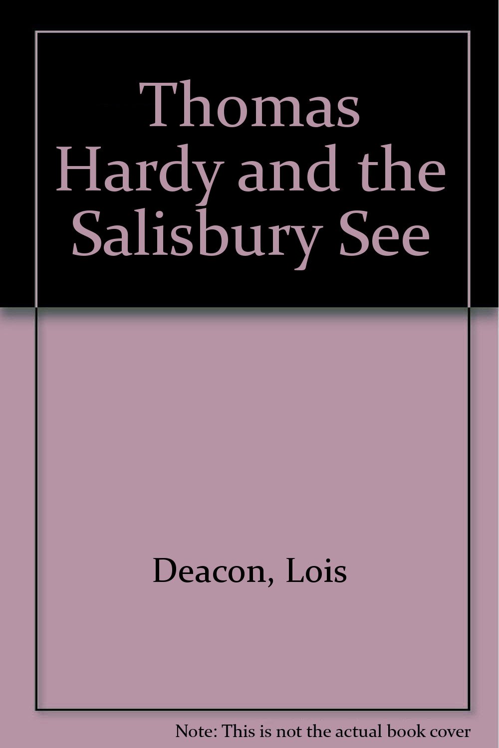 Thomas Hardy and the Salisbury See: Lecture given in St. Thomas à ...