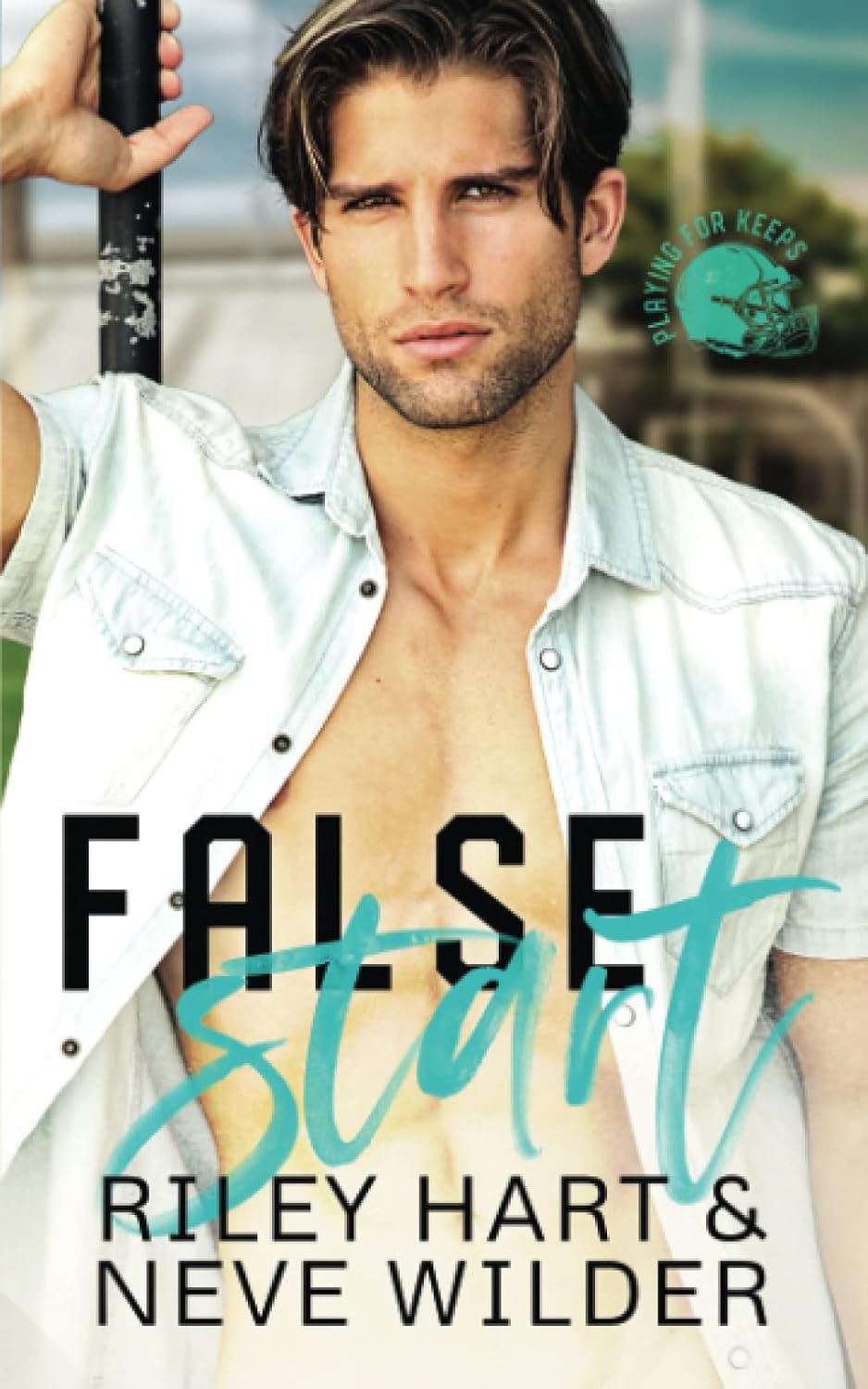 False Start (Playing for Keeps): Wilder, Neve, Hart, Riley ...