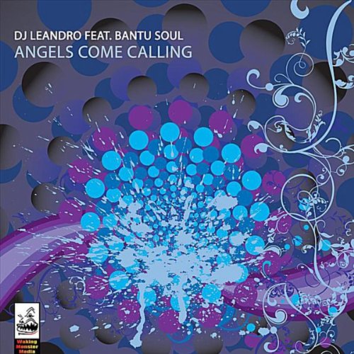 Amazon.com: Angels Come Calling (feat. Bantu Soul) : DJ Leandro ...