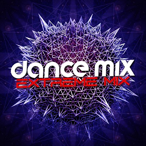 Play Dance Mix: Extreme Mix by Extreme Dance Hits on Amazon Music