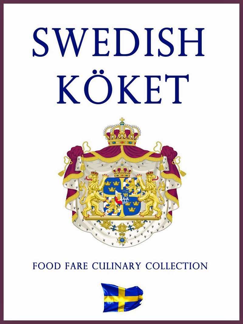Swedish Köket (Food Fare Culinary Collection) - Kindle edition by O ...