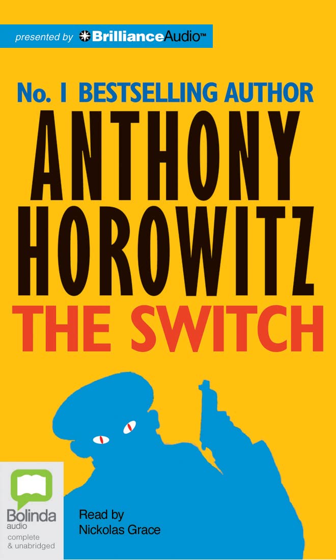 The Switch: Horowitz, Anthony, Grace, Nickolas: 9781486247639: Amazon ...