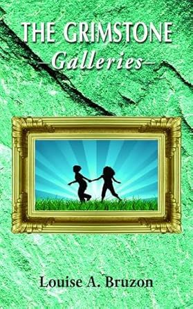 The Grimstone Galleries: Bruzon, Louise A: 9781907652172: Amazon.com: Books