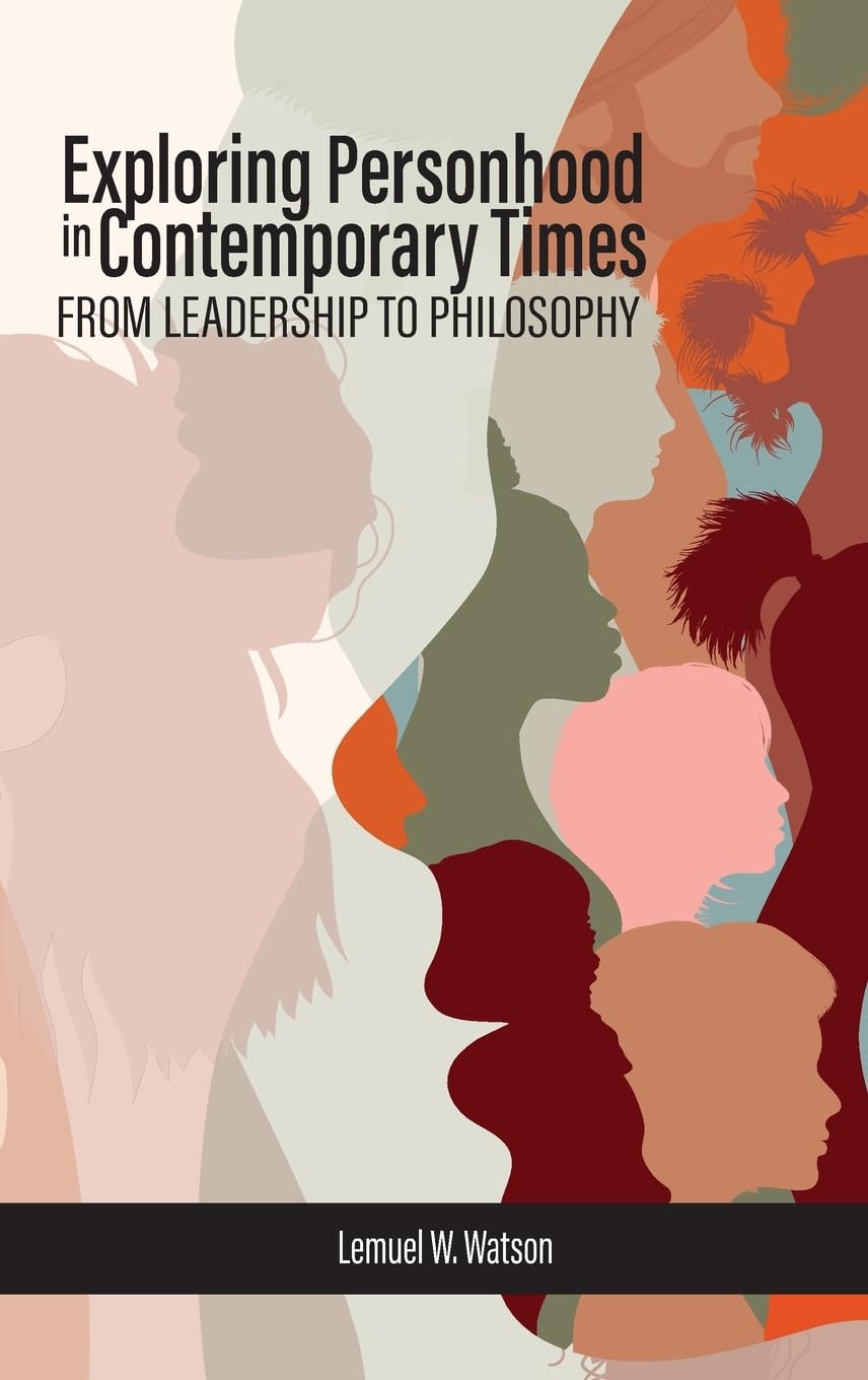 Amazon.com: Exploring Personhood in Contemporary Times: From Leadership ...