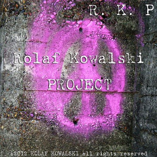 Play Rolaf Kowalski Project by Scott Rolaf & Dave Kowalski on Amazon Music