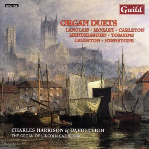 Play Organ Duets by Mozart, Mendelssohn, Langlais, Tomkins, Carleton ...