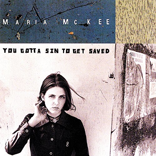 Play You Gotta Sin To Get Saved by Maria McKee on Amazon Music