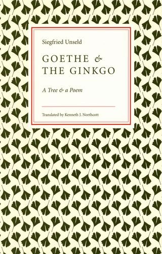 Buy Goethe & the Ginko – A Tree & a Poem: A Tree and a Poem Book Online ...