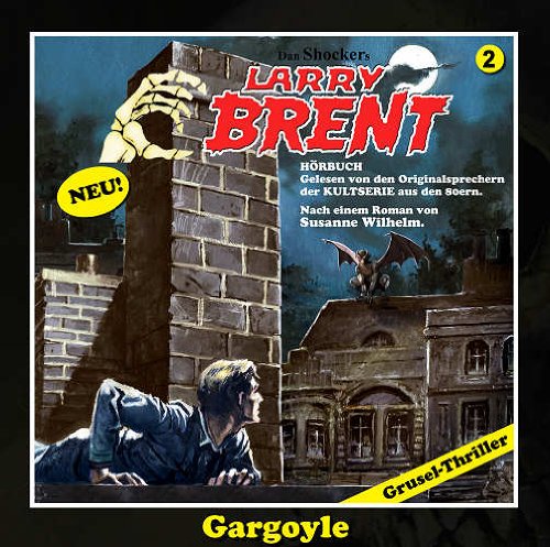 Gargoyle (3xcd) - Larry Brent, Wilhelm,Susanne: Amazon.de: Musik
