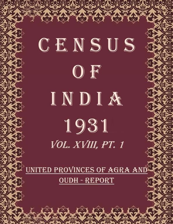 Amazon.in: Buy Census of India 1931: United Provinces of Agra And Oudh ...