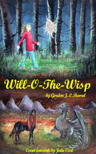 Will-O-The-Wisp - Kindle edition by Ramel, Gordon, Curl, Julie ...