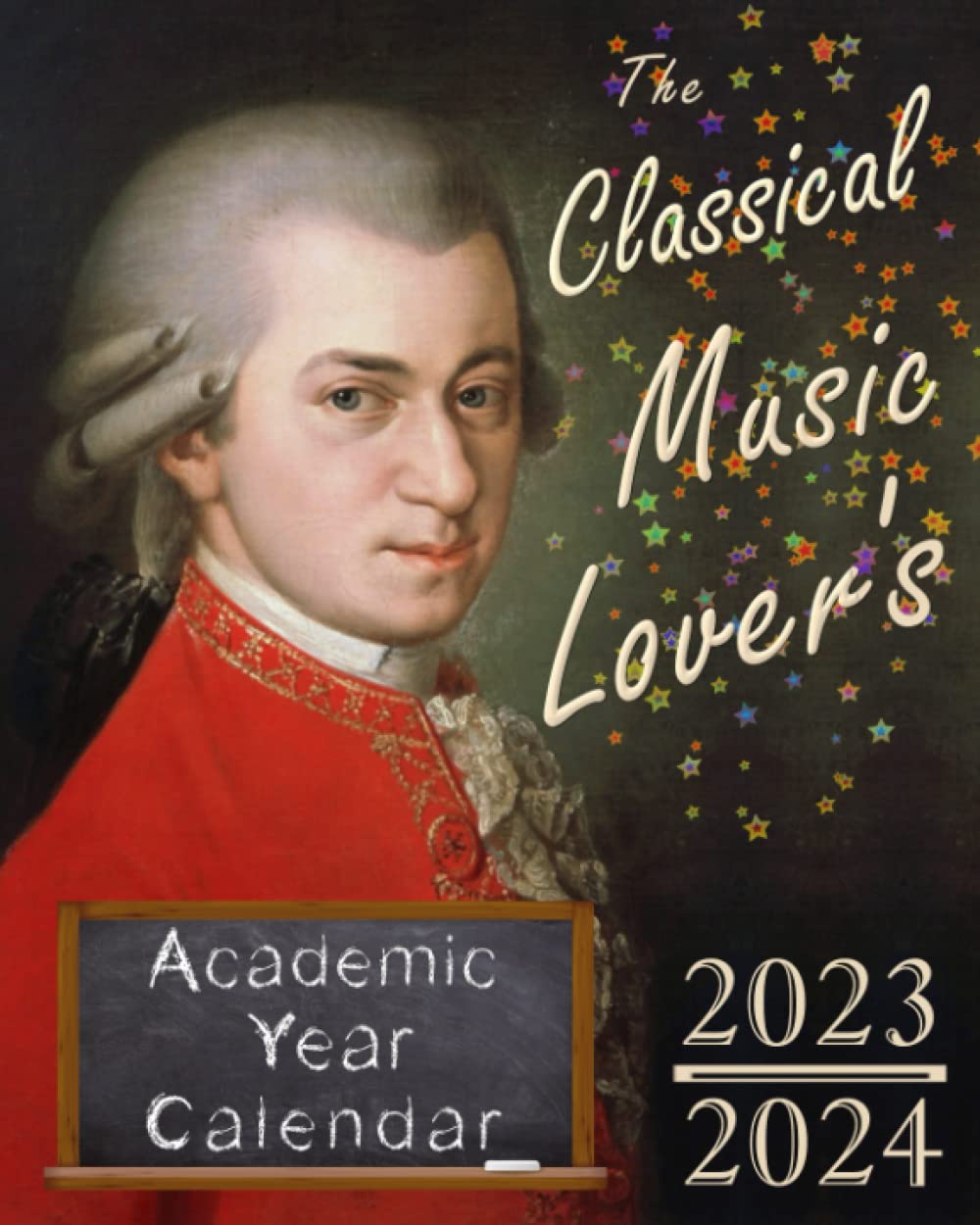 Amazon | The CLASSICAL MUSIC LOVER'S Academic Year Calendar 2023-2024 ...