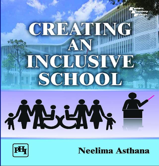 CREATING AN INCLUSIVE SCHOOL eBook : ASTHANA, NEELIMA: Amazon.in ...